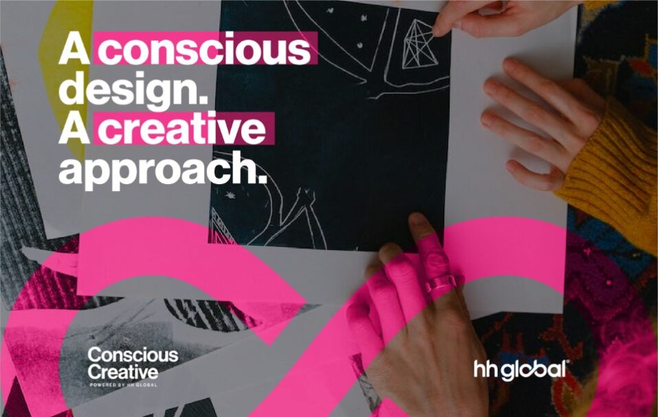 Harnessing ‘Conscious Creative’ for a sustainable marketing future | HH ...
